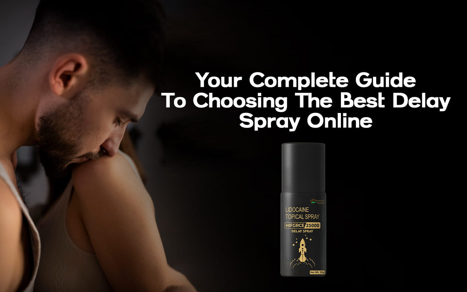 How to Choose the Best Delay Spray Online – Healing Pharma
